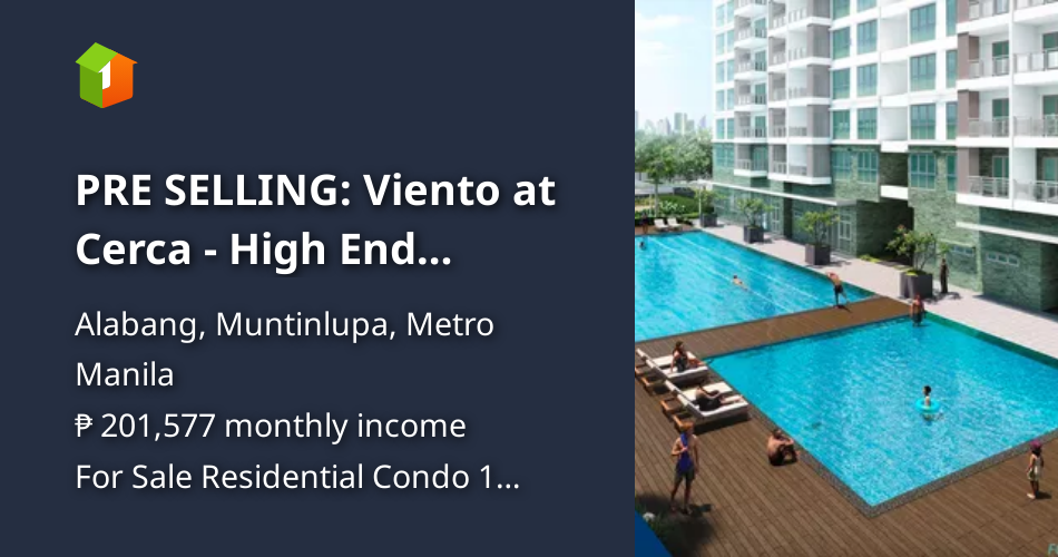 PRE SELLING: Viento at Cerca - High End Condominium in Alabang [Condos ...