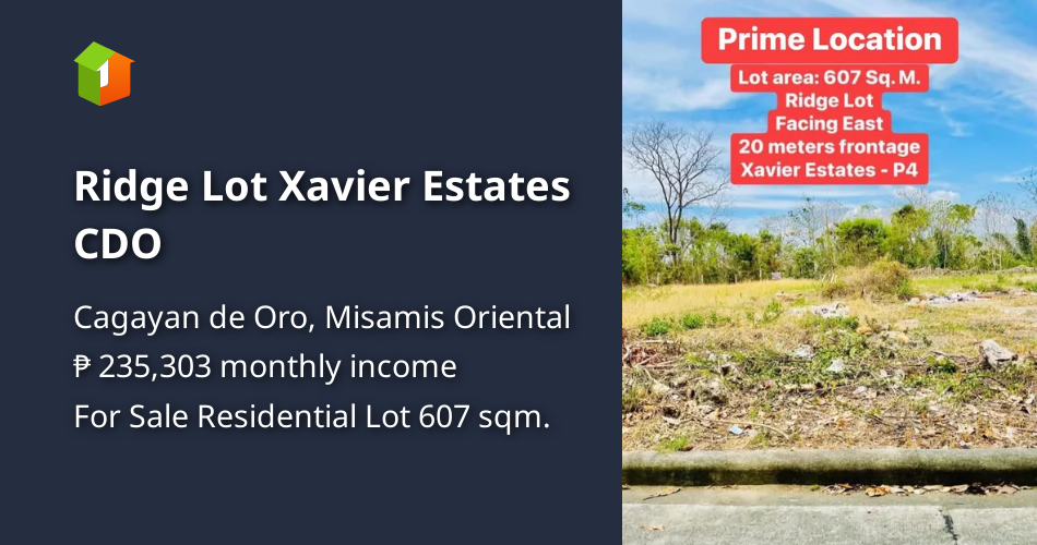 Ridge Lot Xavier Estates CDO [Lots 🚜] (September 2025) in Cagayan de ...