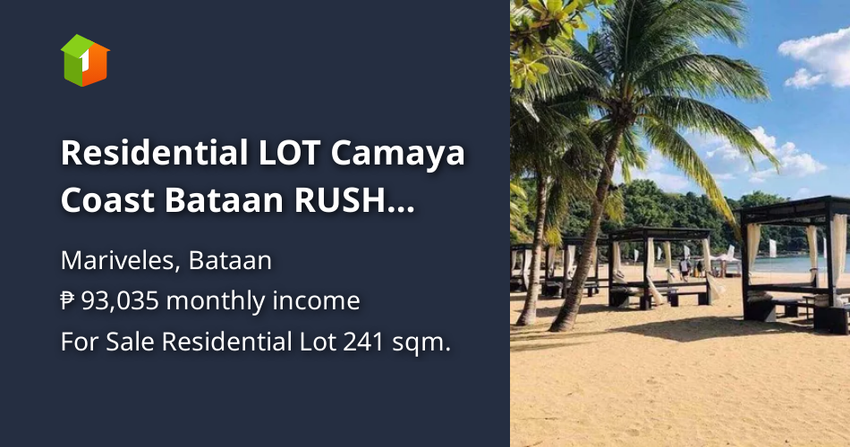 Residential LOT Camaya Coast Bataan RUSH SALE [Lots 🚜] (July 2024) in ...