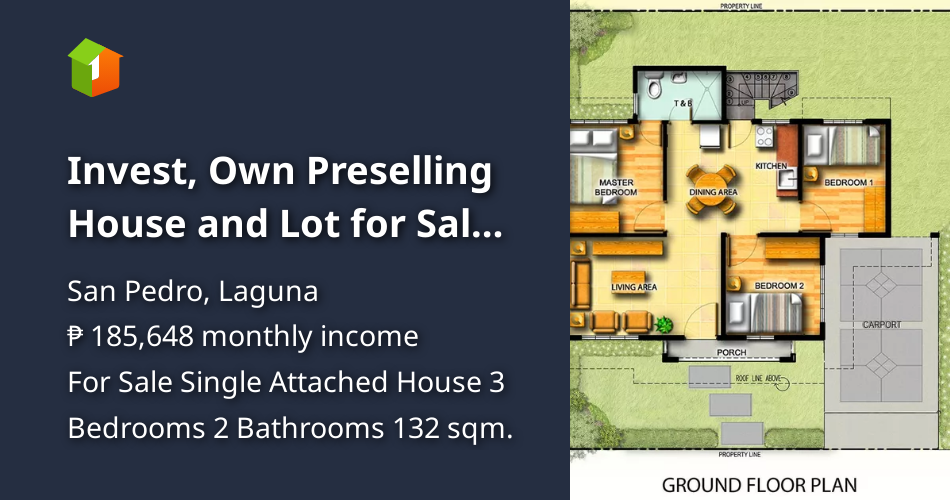 Invest, Own Preselling House and Lot for Sale in San Pedro Laguna Bank ...