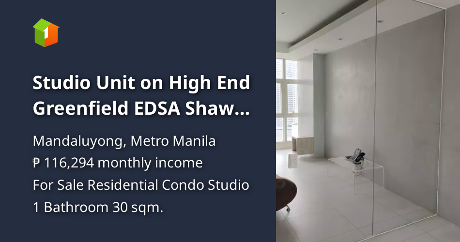 Studio Unit on High End Greenfield EDSA Shaw Blvd - Twin Oaks Place ...