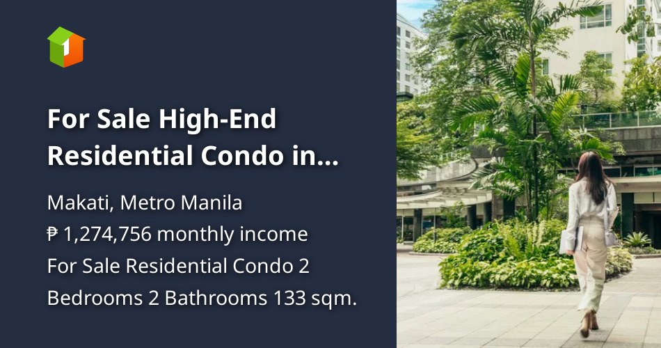 For Sale High-End Residential Condo in Makati - Rockwell Edades West ...