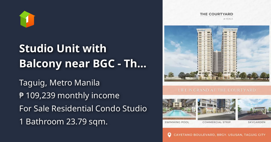 Studio Unit with Balcony near BGC - The Courtyard at Scala [Condos 🏙️ ...