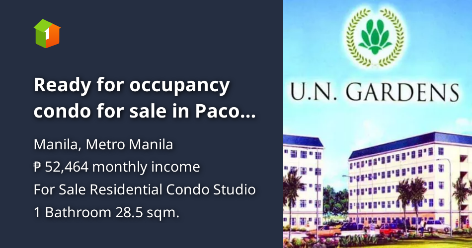 Ready for occupancy condo for sale in Paco, Manila: UN Gardens by Suntrust Properties Bank Home ...