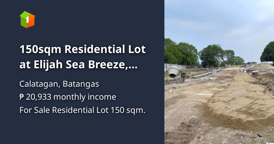 150sqm Residential Lot at Elijah Sea Breeze, Calatagan Batangas [Lots 🚜 ...