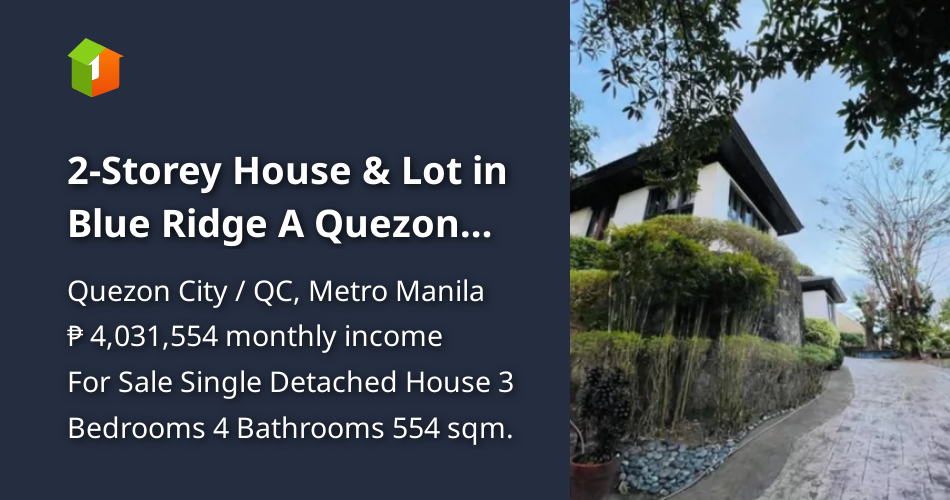 2-Storey House & Lot in Blue Ridge A Quezon City with Panoramic ...