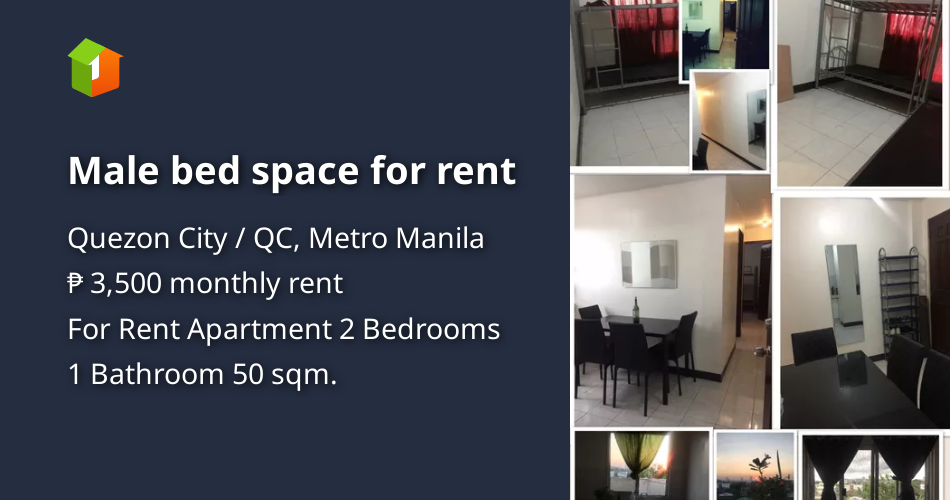 Male bed space for rent [Condos 🏙️] (March 2025) in Quezon City / QC ...