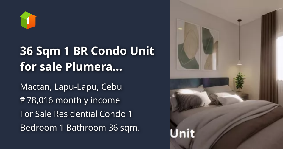 36 Sqm 1 BR Condo Unit for sale Plumera Mactan in Basak Lapu Lapu Cebu ...
