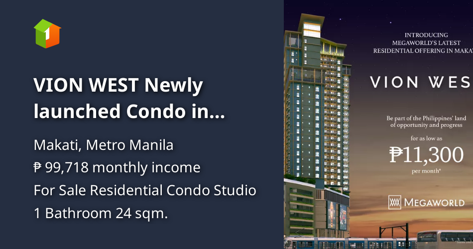 VION WEST Newly launched Condo in Makati by Megaworld [Condo 🏙️ ...