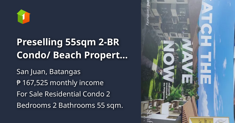Preselling 55sqm 2-BR Condo/ Beach Property in San Juan Batangas [Condo ...