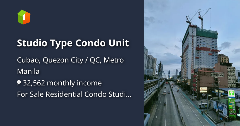 Studio Type Condo Unit [Condos 🏙️] (November 2023) in Cubao, Quezon ...