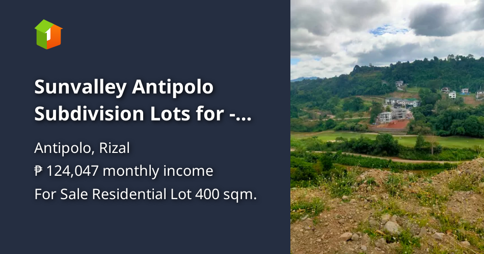 Sunvalley Antipolo Subdivision Lots for - Sale 5 yrs NO INT (2022 ...