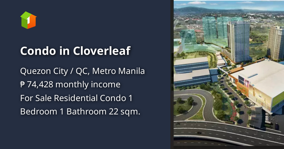 Condo in Cloverleaf [Condos 🏙️] (December 2024) in Quezon City / QC ...