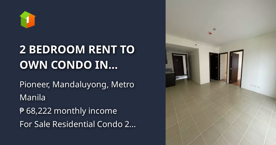 2 BEDROOM RENT TO OWN CONDO IN MANDALUYONG 18K MONTHLY 5% DP MOVE IN ...
