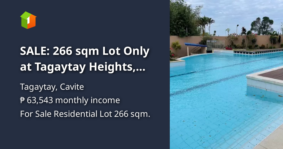 SALE: 266 sqm Lot Only at Tagaytay Heights, Tagaytay City Cavite [Lots 🚜] (October 2025) in ...