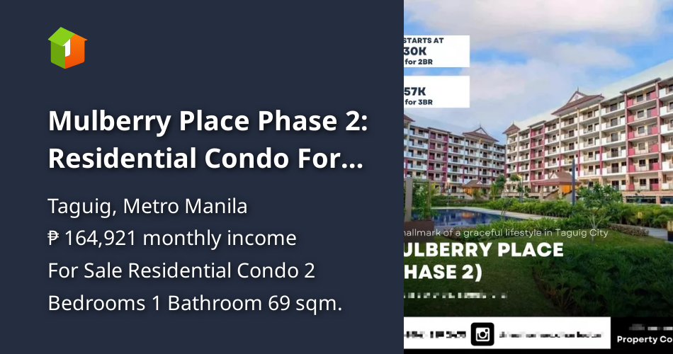 Mulberry Place Phase 2: Residential Condo For Sale in Acacia Estates ...