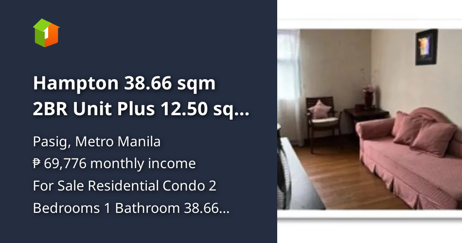 Hampton 38.66 sqm 2BR Unit Plus 12.50 sqm Parking, Furnished (Never ...