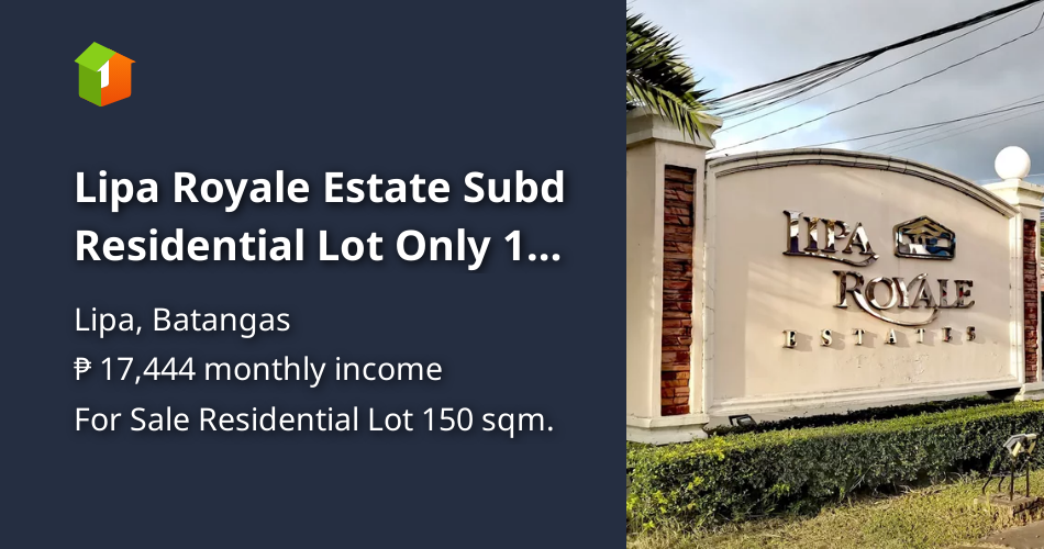 Lipa Royale Estate Subd Residential Lot Only 150 sqm [Lots 🚜] (October ...
