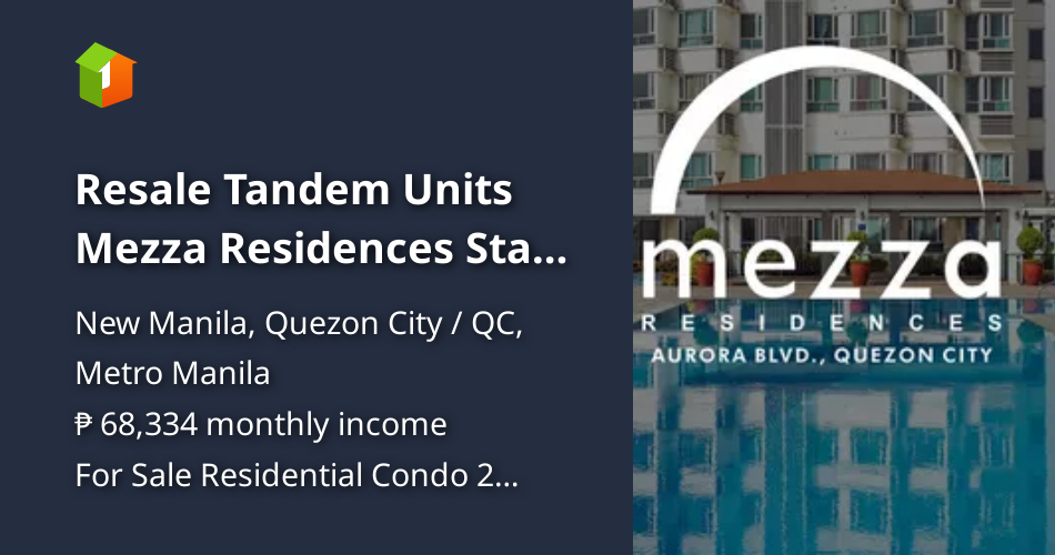 Resale Tandem Units Mezza Residences Sta Mesa QC [Condos 🏙️] (October ...