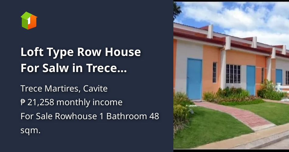 Loft Type Row House For Salw in Trece Martires Cavite [Houses and Lots ...