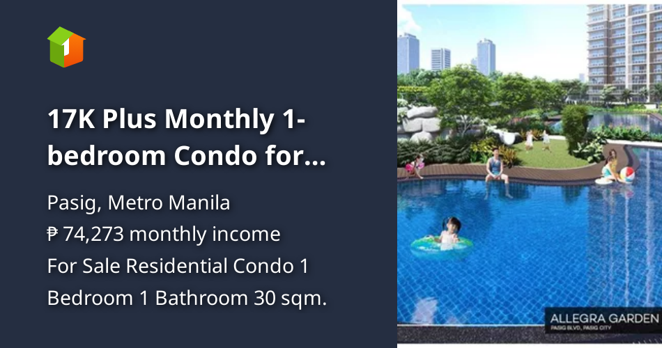 17K Plus Monthly 1-bedroom Condo for Sale in Pasig Metro Manila [Condos 🏙️] (June 2024) in Pasig ...