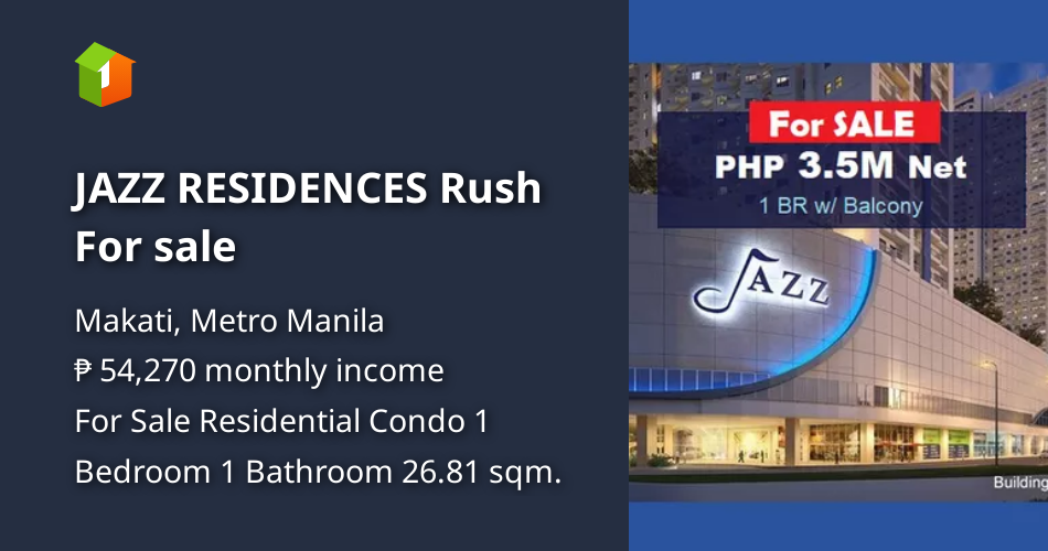 JAZZ RESIDENCES Rush For sale [Condos 🏙️] (August 2025) in Makati ...