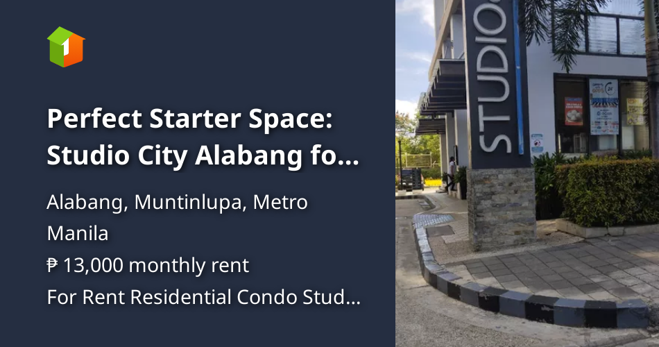 Perfect Starter Space: Studio City Alabang for Only 15K/Month [Condos 🏙 ...