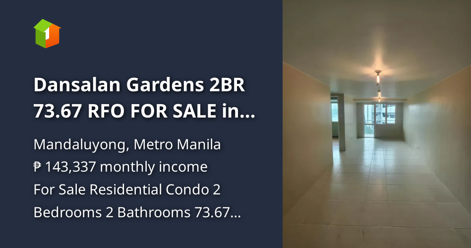 Dansalan Gardens 2BR 73.67 RFO FOR SALE in Mandaluyong City [Condos 🏙️ ...