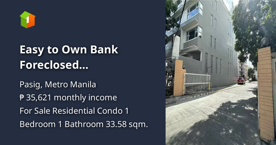 Easy to Own Bank Foreclosed Condominium for Sale Pasig 33.58sqm BFC-28 [Condos 🏙️] (January 2026 ...