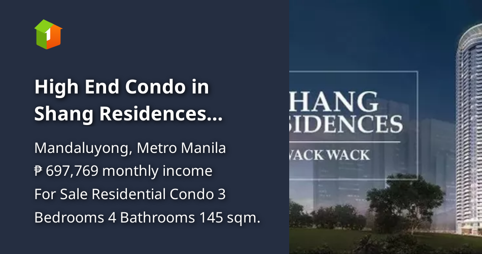 High End Condo in Shang Residences Wakwak Mandaluyong [Condos 🏙️ ...
