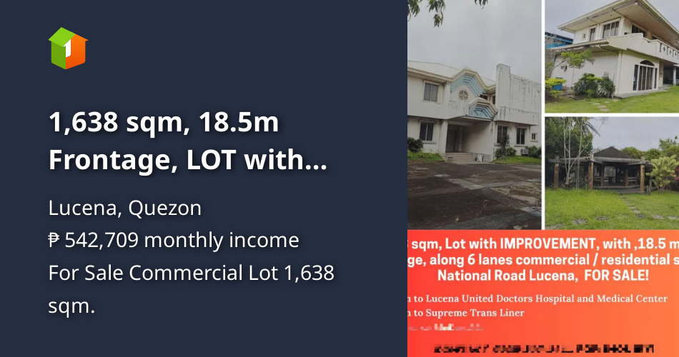 1,638 sqm, 18.5m Frontage, LOT with IMPROVEMENT FOR SALE! [Lots 🚜 ...