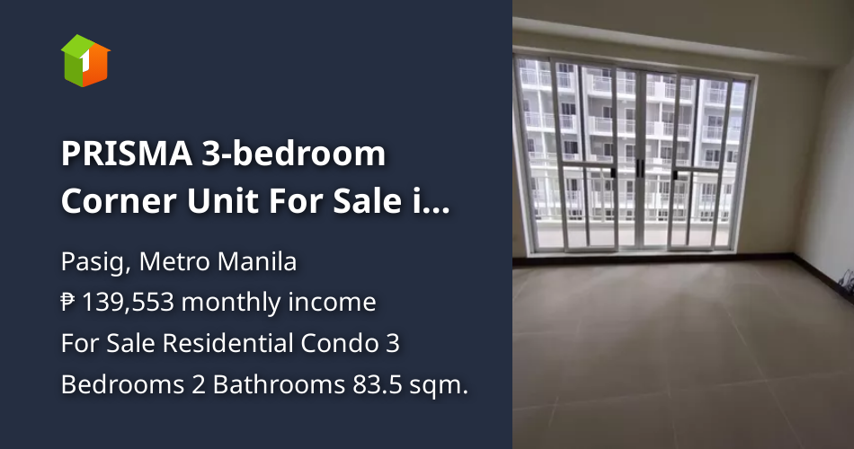 PRISMA 3-bedroom Corner Unit For Sale in Pasig [Condos 🏙️] (October ...