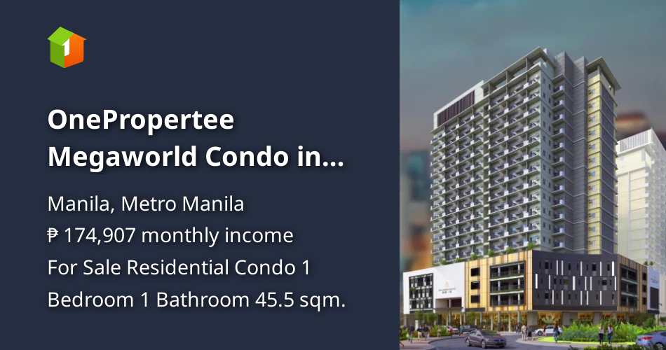 OnePropertee Megaworld Condo in Winford Sta. Cruz, Manila [Condos 🏙️ ...