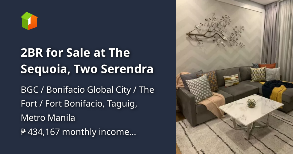 2BR for Sale at The Sequoia, Two Serendra [Condos 🏙️] (May 2024) in BGC ...