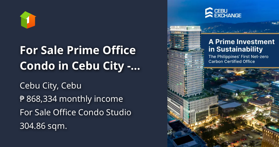 For Sale Prime Office Condo in Cebu City - Cebu Exchange Tower [Condos ...