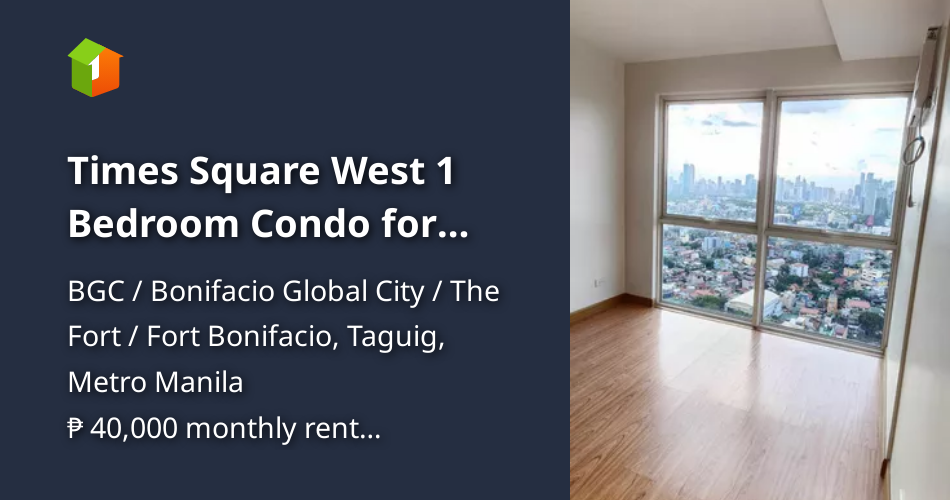 Times Square West 1 Bedroom Condo for Rent BGC near Uptown [Condos 🏙️ ...