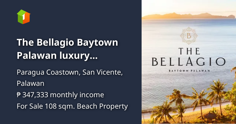 The Bellagio Baytown Palawan luxury residence for sale in a top tourist ...