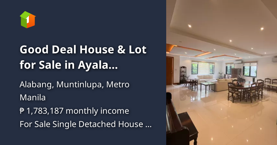 Good Deal House & Lot for Sale in Ayala Alabang Village [Houses and ...