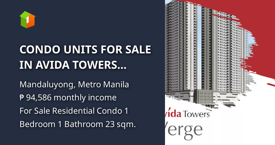 CONDO UNITS FOR SALE IN AVIDA TOWERS VERGE [Condos 🏙️] (October 2023 ...