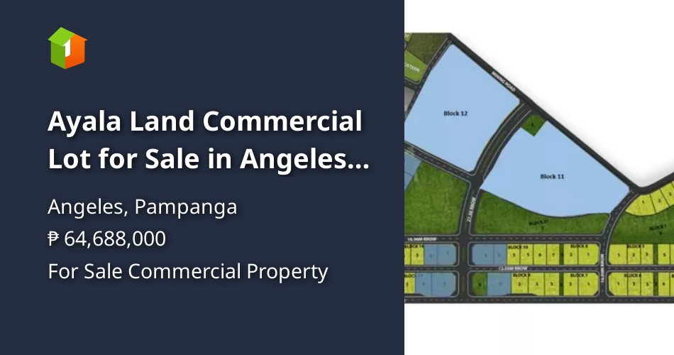 Ayala Land Commercial Lot for Sale in Angeles, Pampanga [Commercial ...