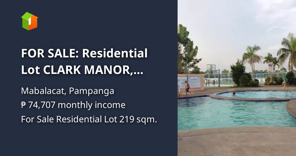FOR SALE: Residential Lot CLARK MANOR, Mabalacat City, Pampanga [Lots 🚜 ...