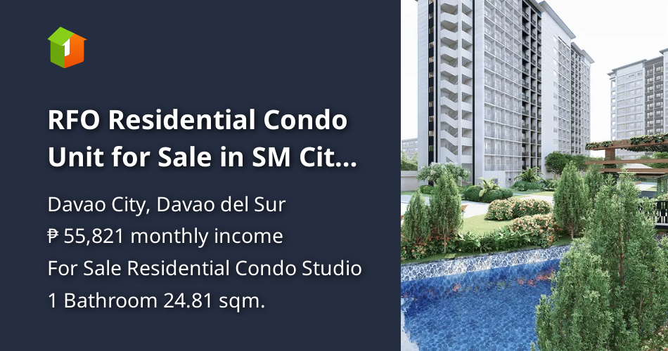 RFO Residential Condo Unit for Sale in SM City Lanang Premier Complex ...