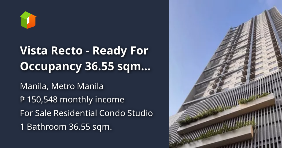 Vista Recto - Ready For Occupancy 36.55 sqm Studio Residential Condo ...