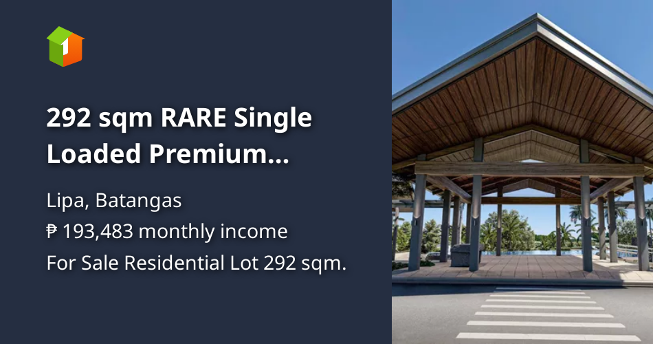 292 sqm RARE Single Loaded Premium Residential Lot For Sale in Lipa ...