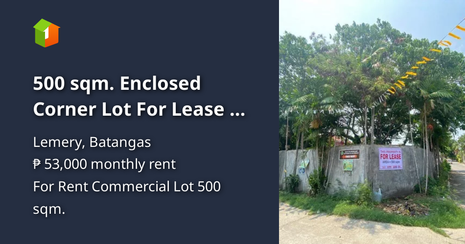 500 sqm. Enclosed Corner Lot For Lease @ Barangay Palanas, Lemery ...