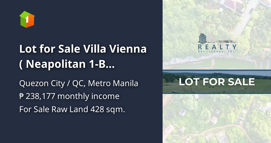 Lot for Sale Villa Vienna ( Neapolitan 1-B Subdivision Nova, Quezon ...