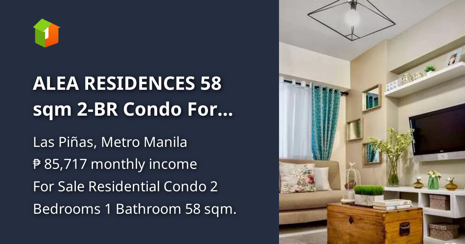 ALEA RESIDENCES 58 sqm 2-BR Condo For Sale in Las Pinas by DMCI [Condos ...