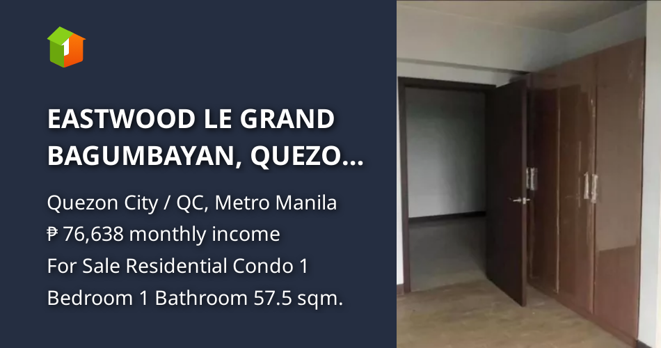 EASTWOOD LE GRAND BAGUMBAYAN, QUEZON CITY [Condos 🏙️] (December 2025 ...