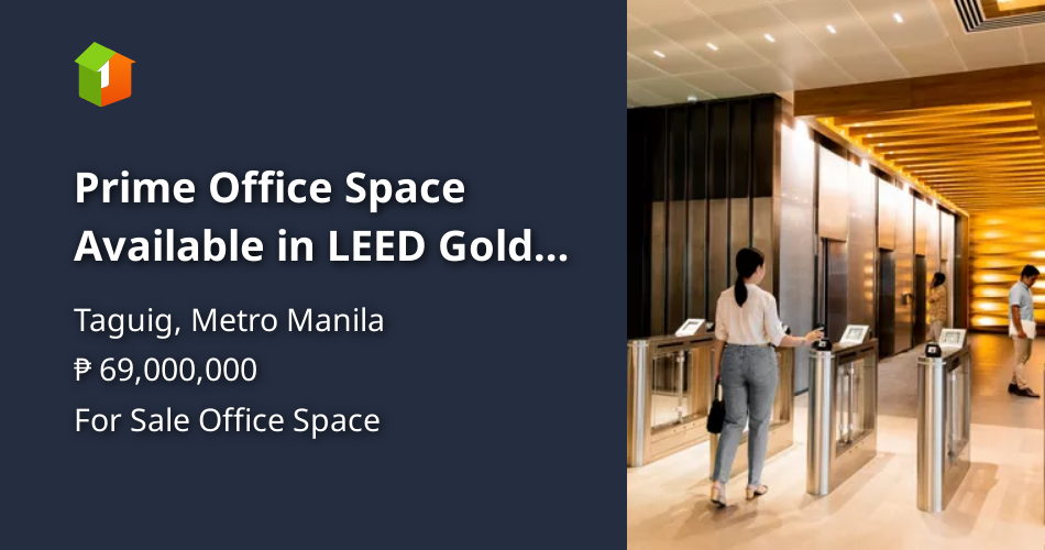 Prime Office Space Available in LEED Gold Taguig Building [Commercial ...