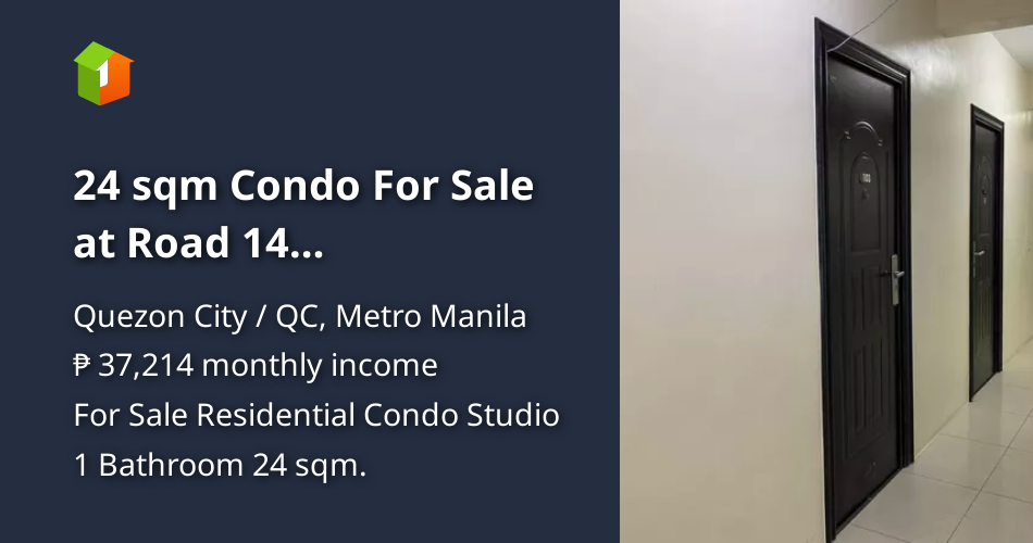 24 sqm Condo For Sale at Road 14 Congressional, QC [Condos 🏙️] (May ...